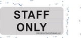 STAFF ONLY Sign