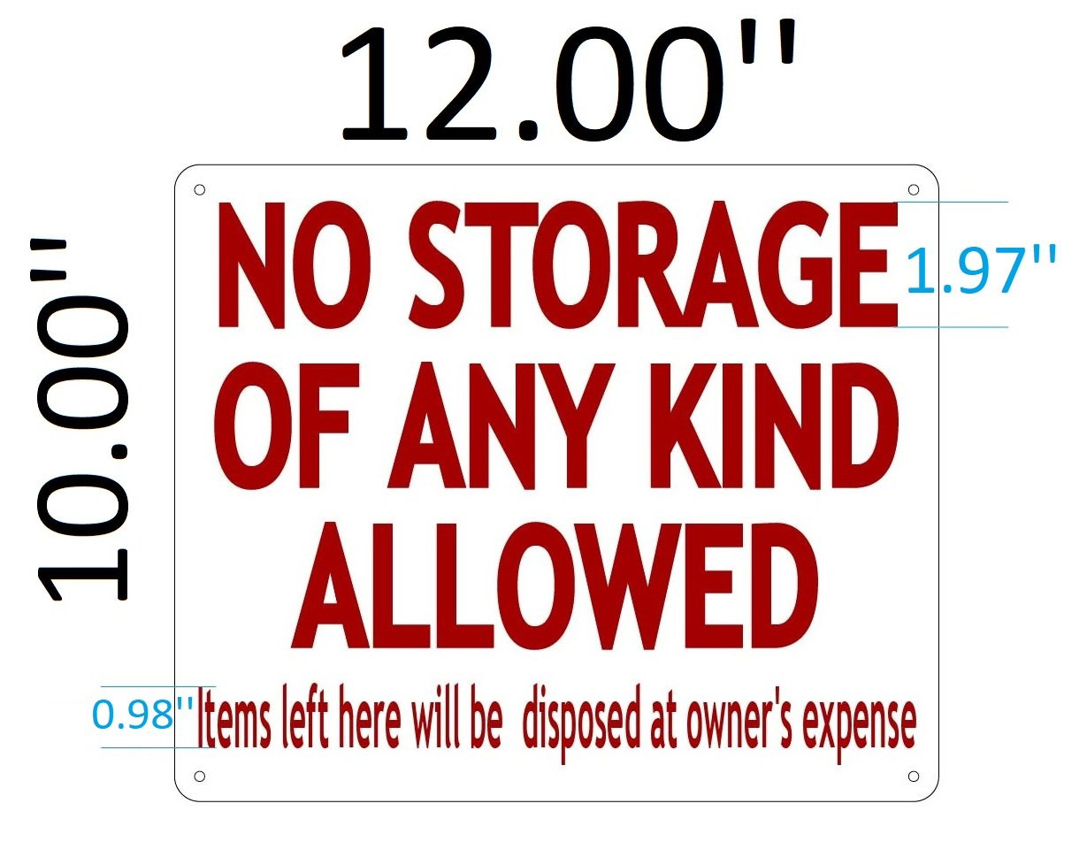 NO STORAGE Sign