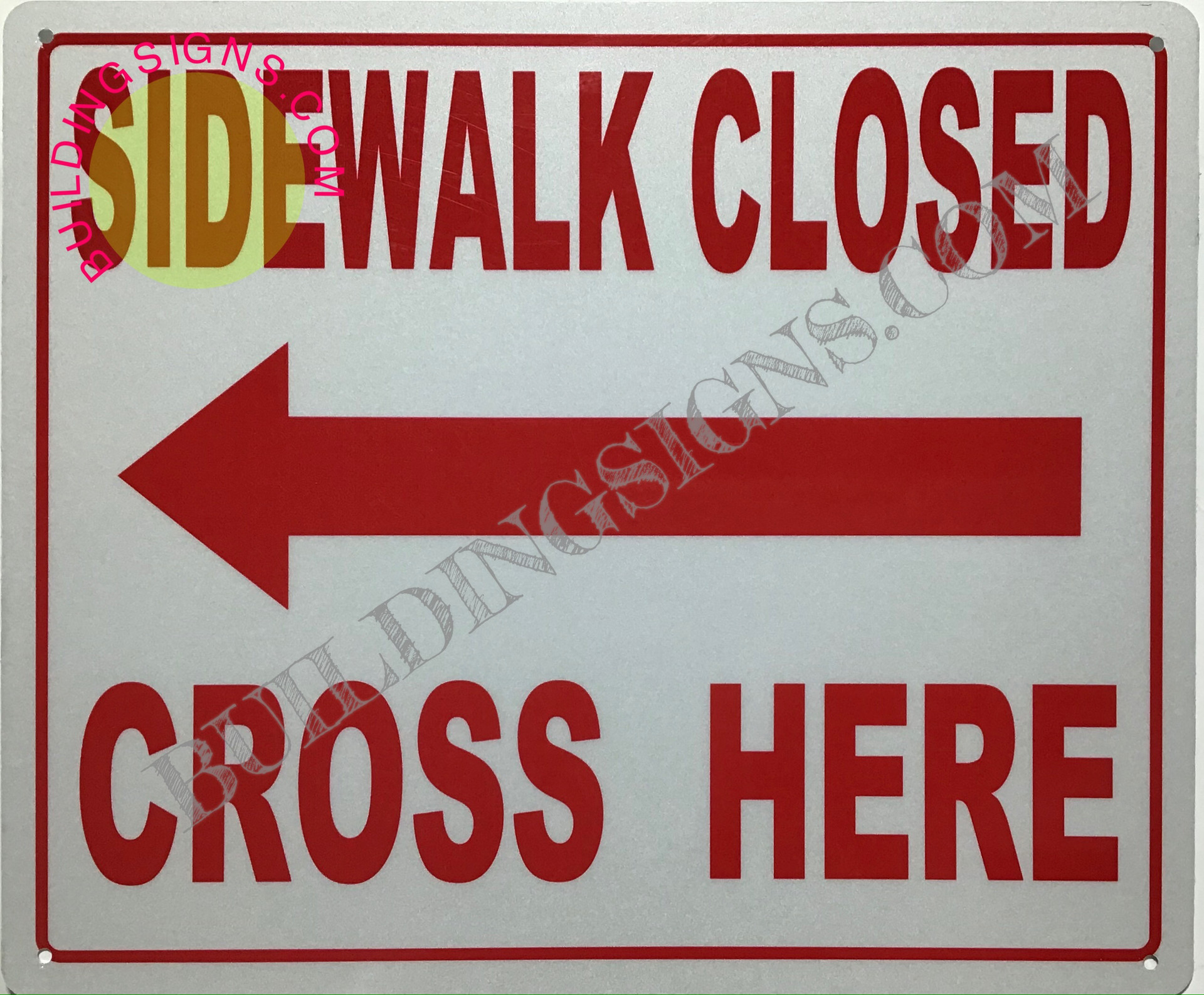 Sidewalk Closed Sign