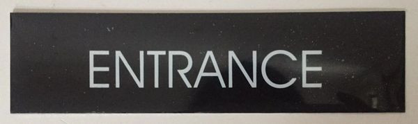 ENTRANCE SIGN (BLACK ALUMINUM)