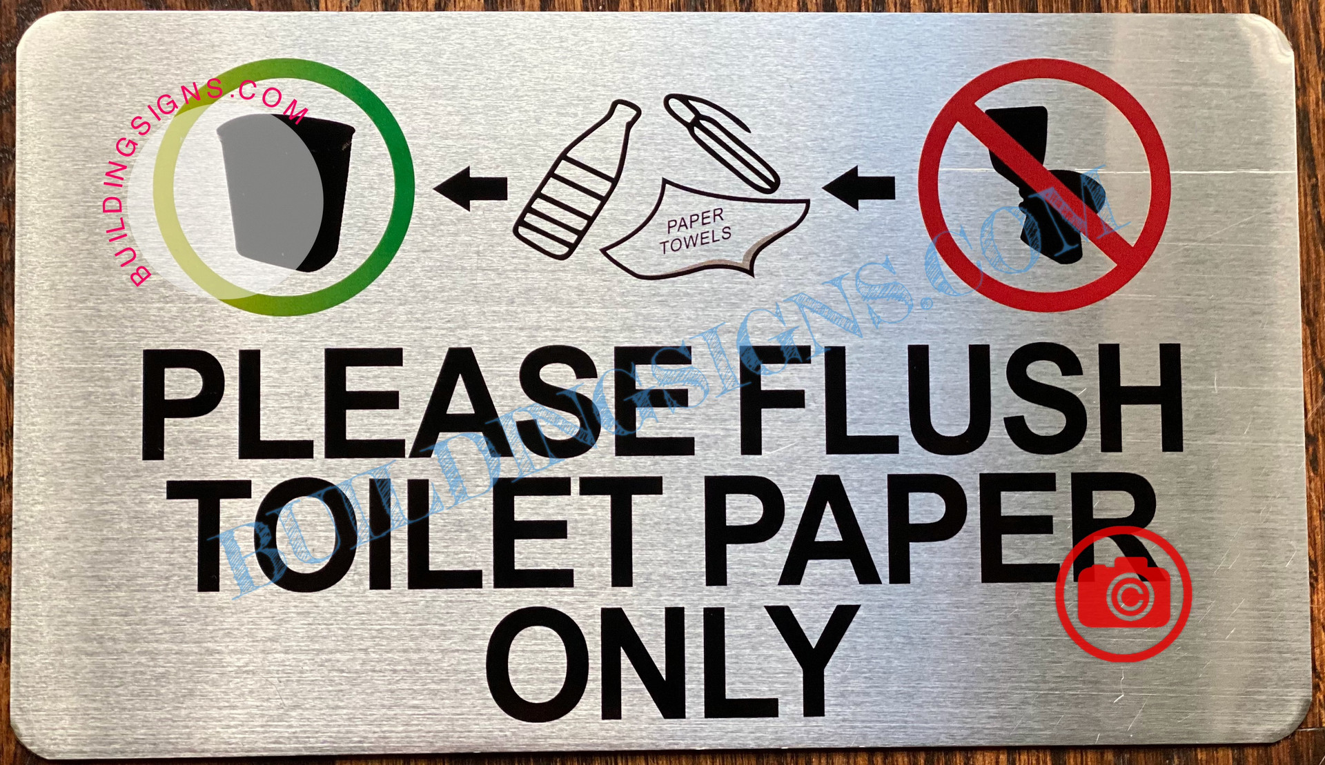 PLEASE FLUSH TOILET PAPER ONLY SIGN- BRUSHED ALUMINUM (ALUMINUM SIGNS 4X7)