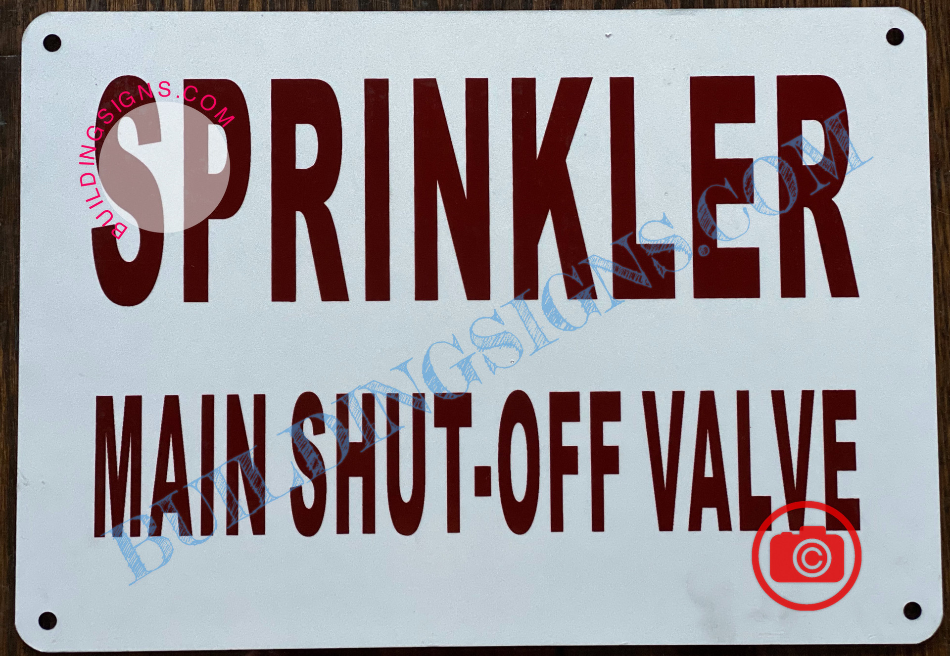 SPRINKLER MAIN SHUT-OFF VALVE SIGN (ALUMINUM SIGNS 7X10)