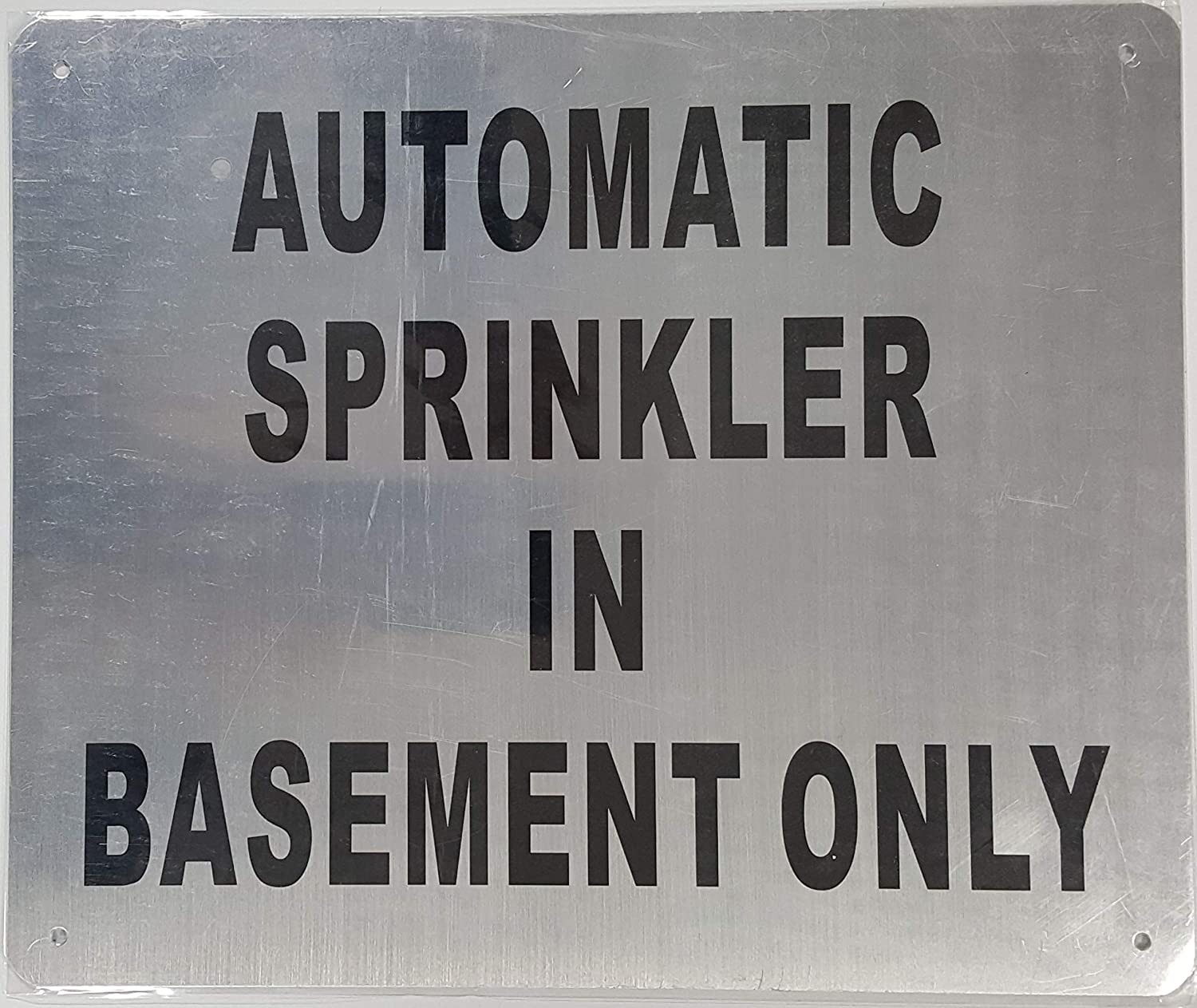 Non Automatic Sprinkler in Basement Sign