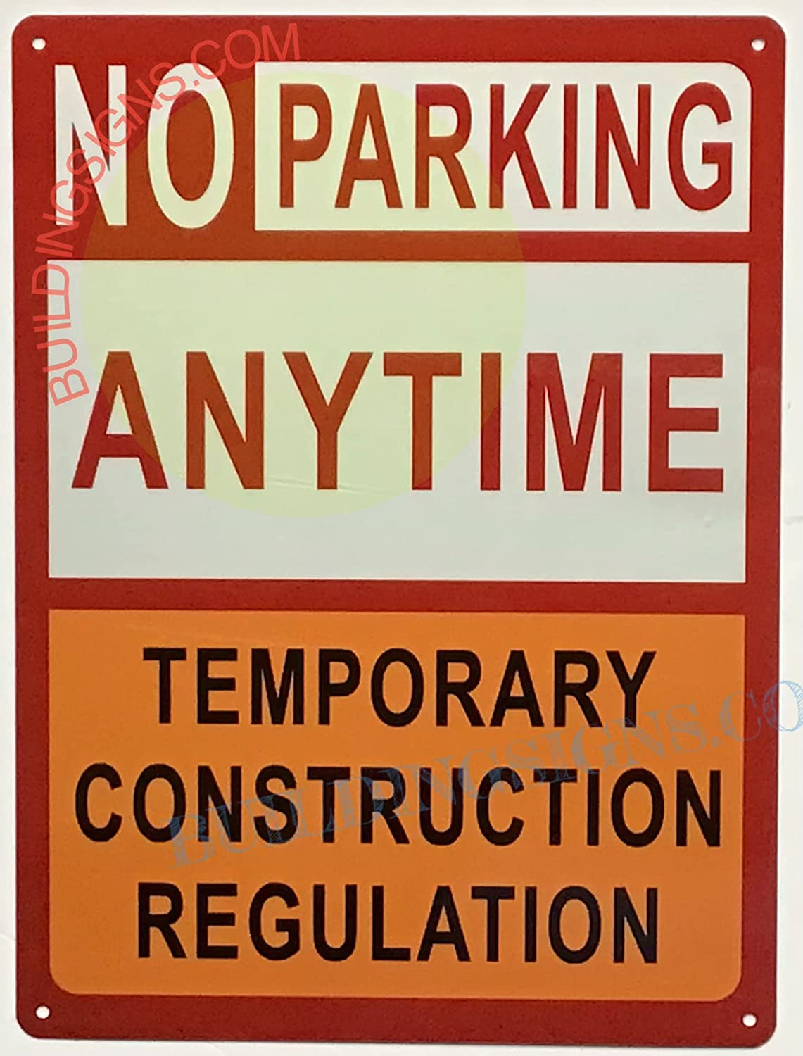 NO Parking Anytime Temporary Construction Sign (Reflective, Aluminium ...