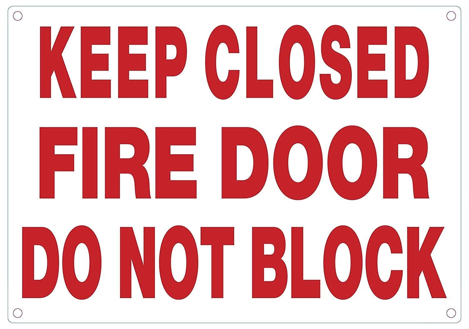 FIRE DOOR DO NOT BLOCK Sign