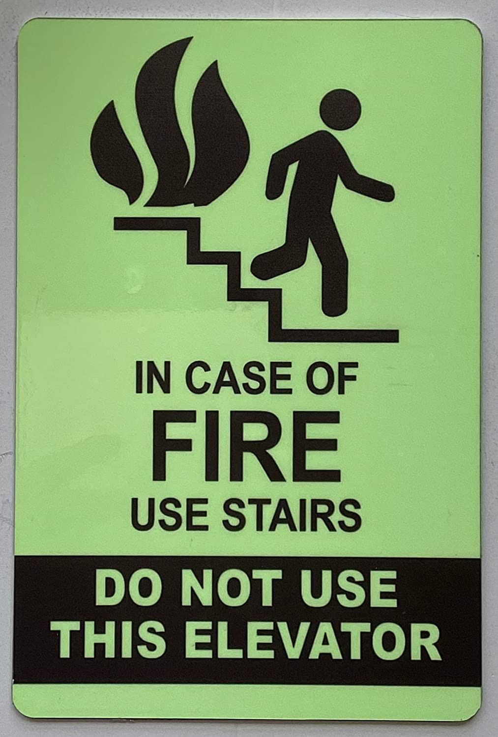 in Case of Fire Do Not Use Elevator, Use Stairs Sign