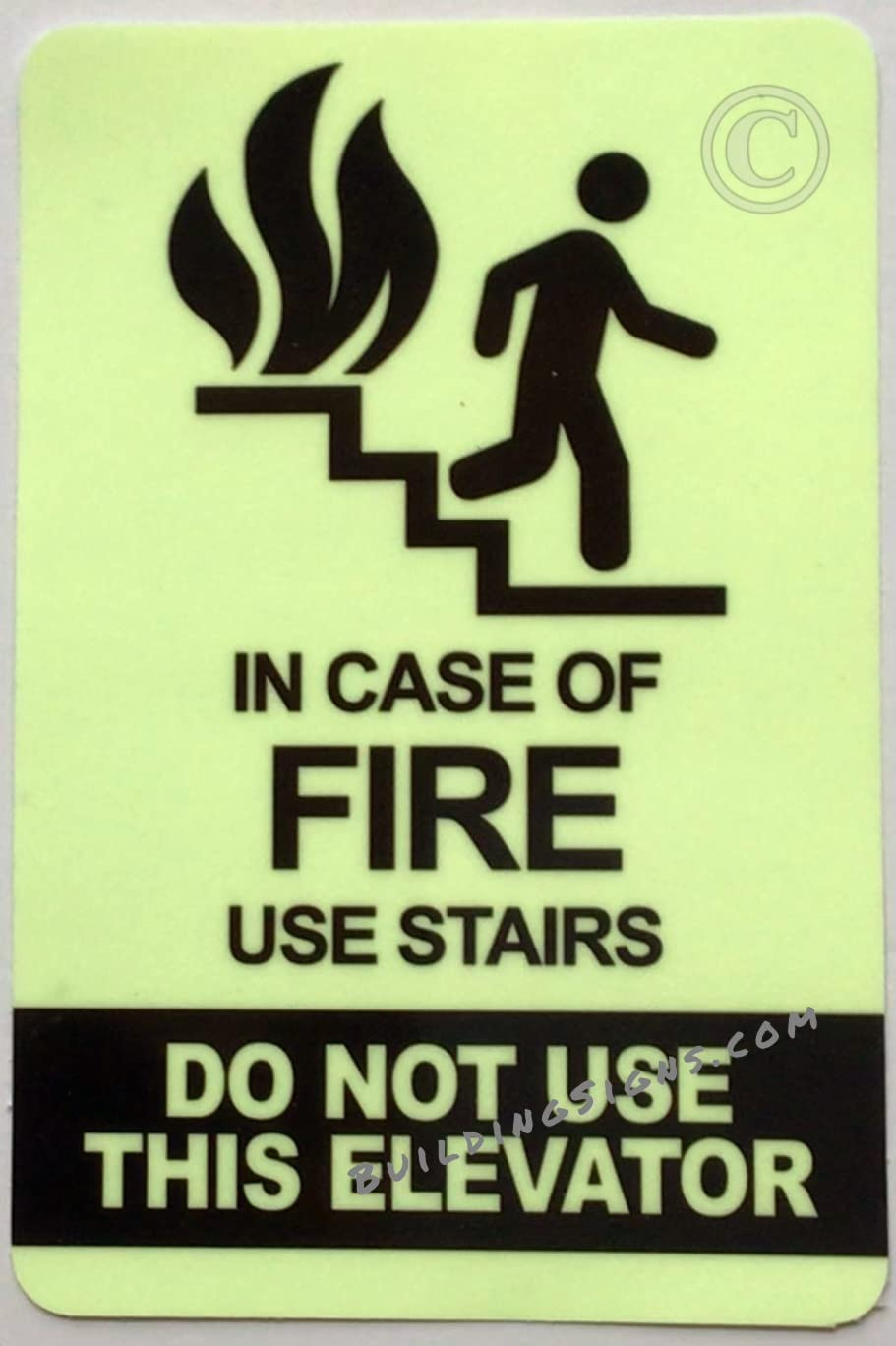 in Case of Fire Do Not Use Elevator, Use Stairs Sign
