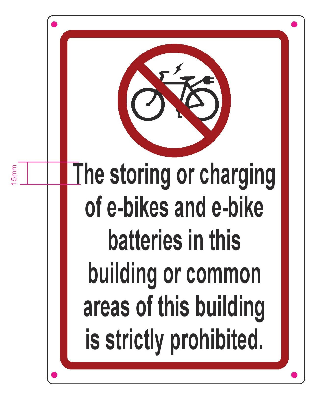 NO E- BIKE SIGN IN BUILDING