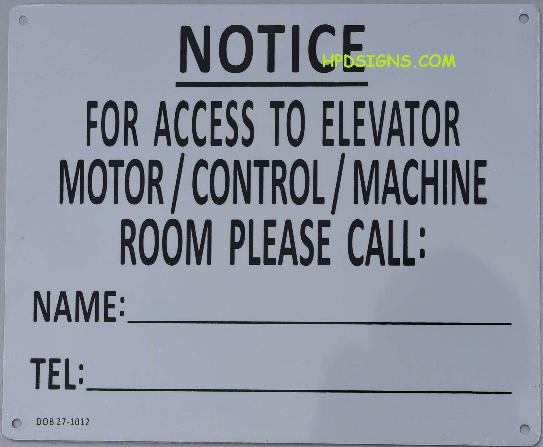 Notice for Access to Elevator Motor/Control/Machine Room Please Call .Sign