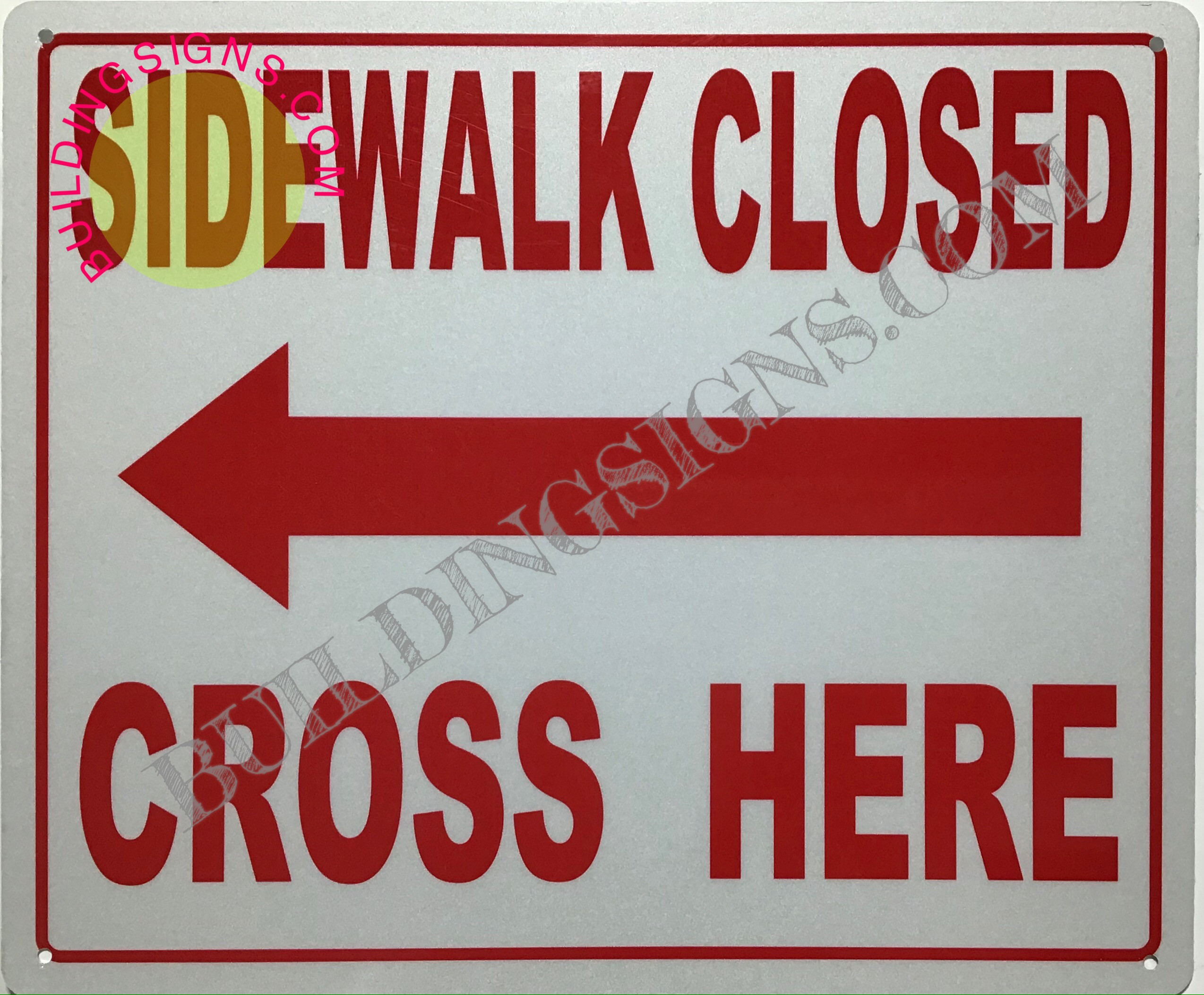 Sidewalk Closed Sign