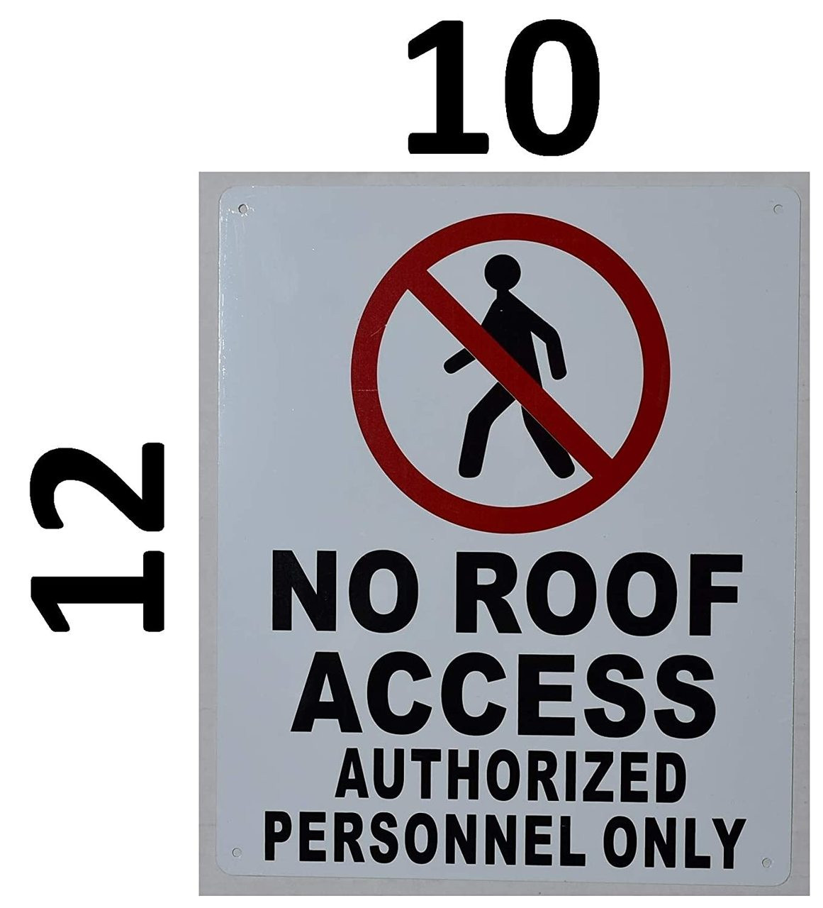 Roof Access Sign -"Roof Access Authorized Personnel Only"