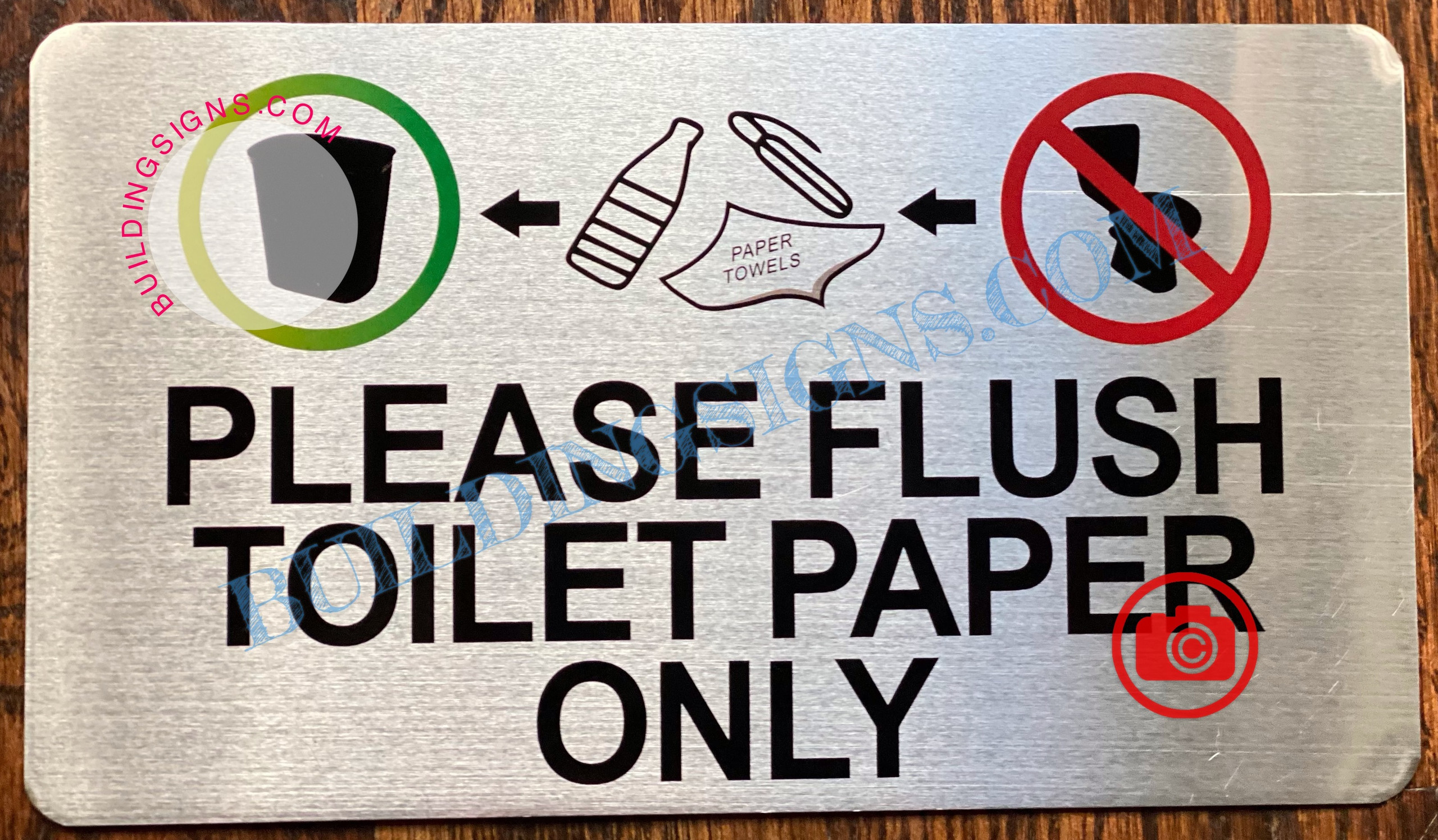 PLEASE FLUSH TOILET PAPER ONLY SIGN- BRUSHED ALUMINUM (ALUMINUM SIGNS 4X7)
