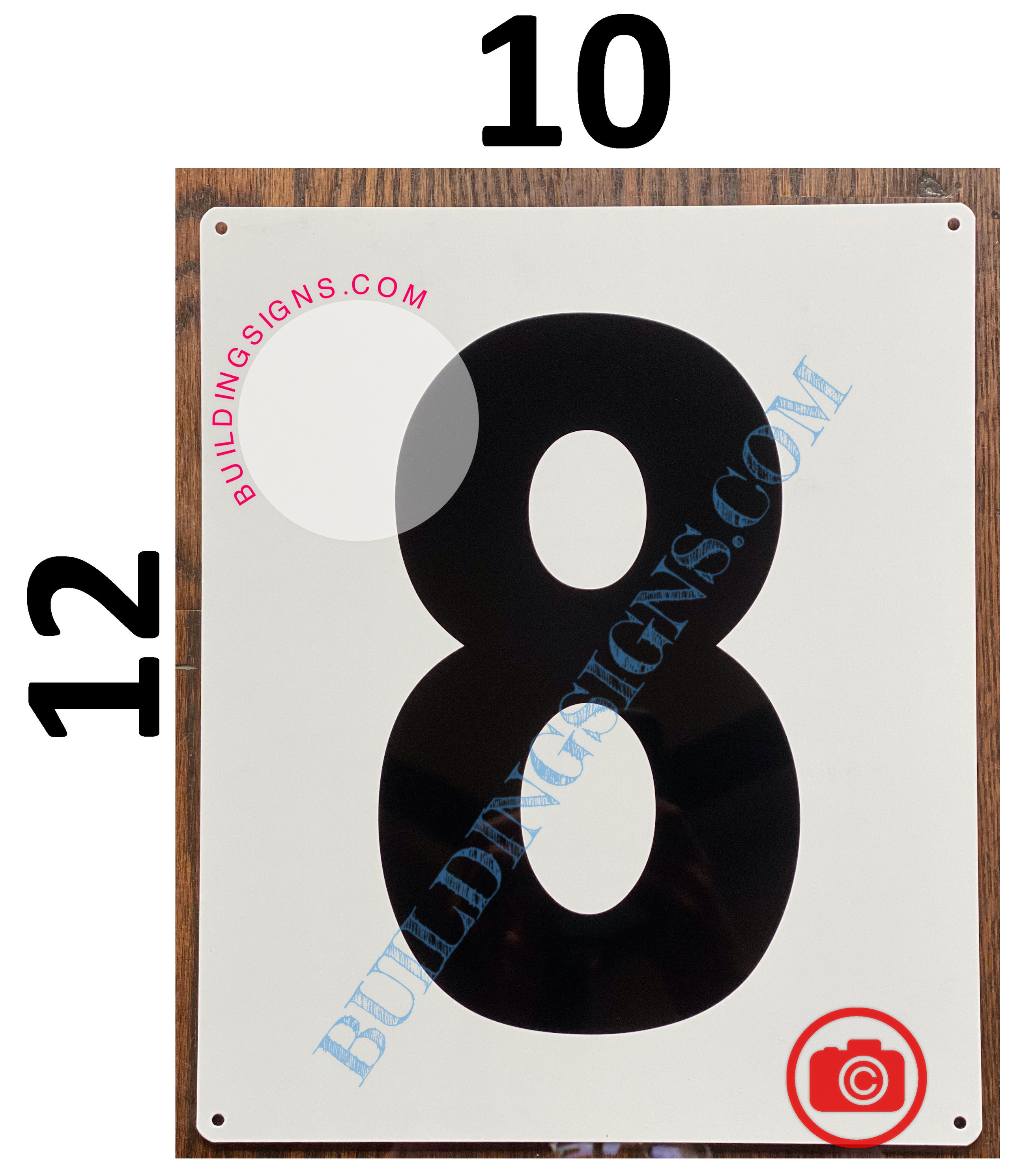 NUMBER 8 SIGN - WHITE (ALUMINUM SIGNS 12x10)- Parking LOT Number Sign