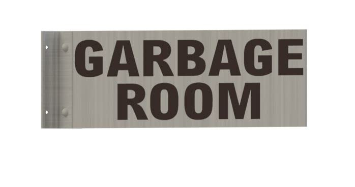 GARBAGE ROOM SIGNS