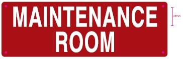MAINTENANCE ROOM SIGNS