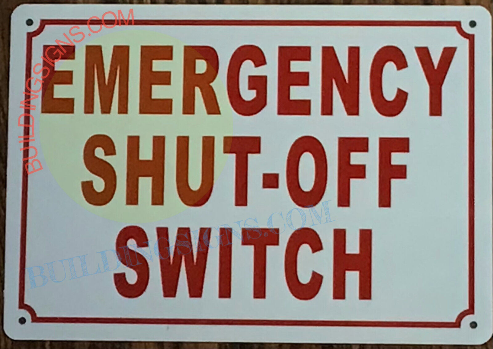 EMERGENCY SHUT-OFF SWITCH SIGN
