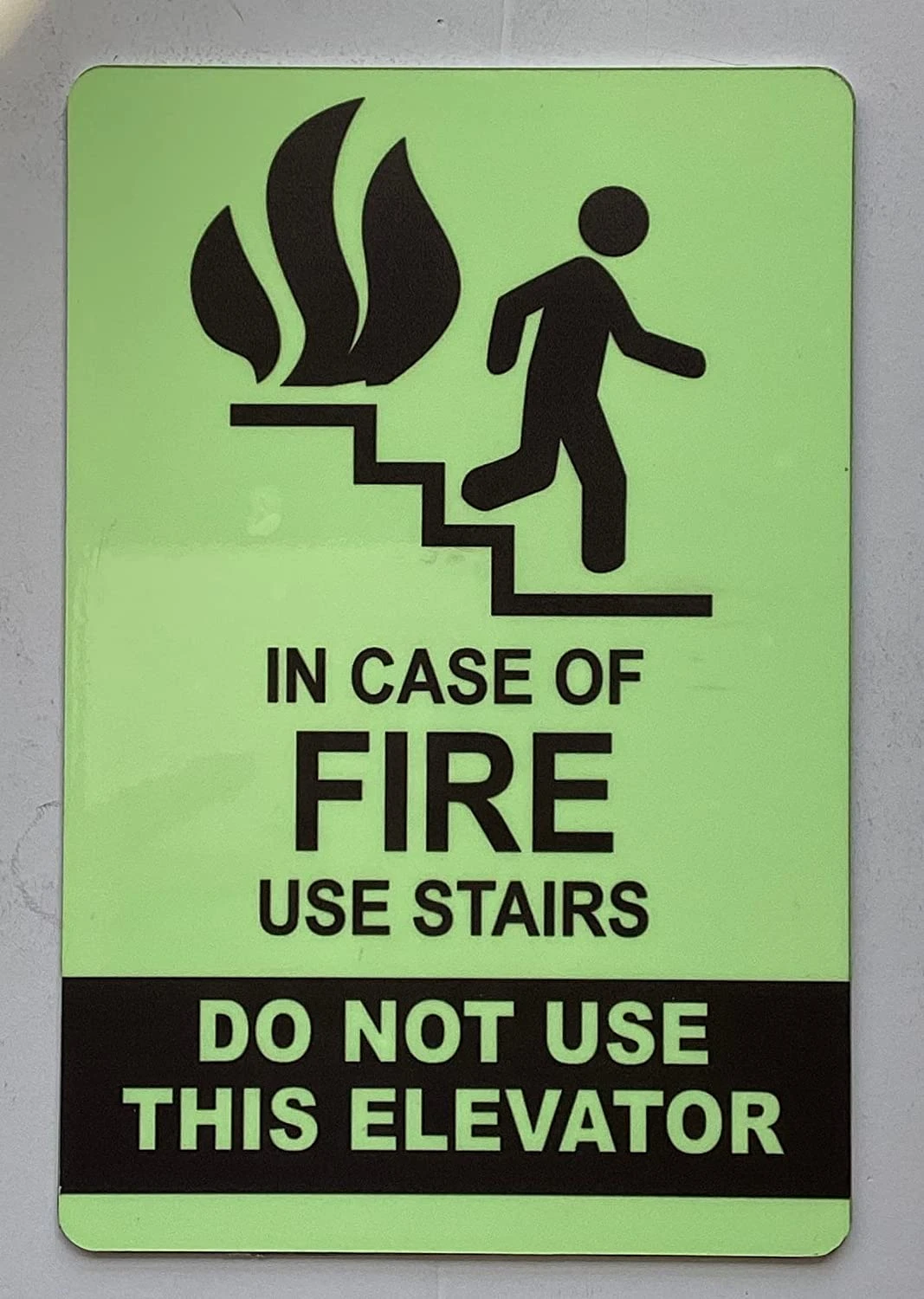 in Case of Fire Do Not Use Elevator, Use Stairs Sign
