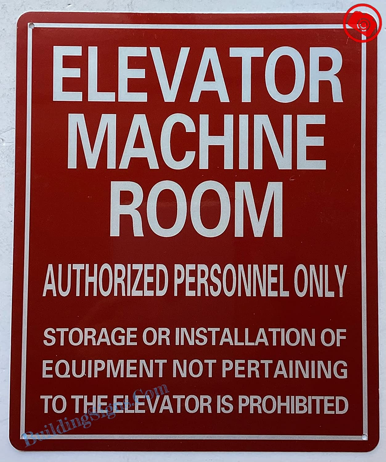 Elevator Machine Room Authorized Personnel ONLY Sign (WhiteReflective ...