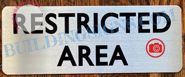 RESTRICTED AREA SIGN (ALUMINUM SIGNS 3X7.8)