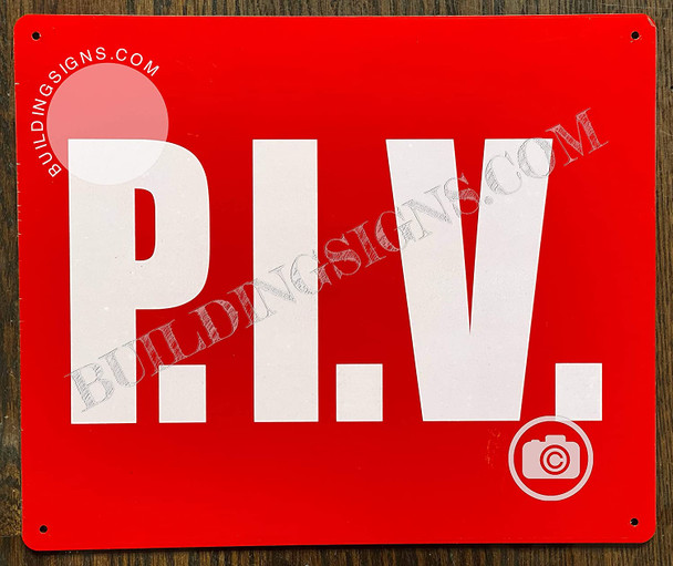 P.I.V Sign -Post Indicator Valve Sign