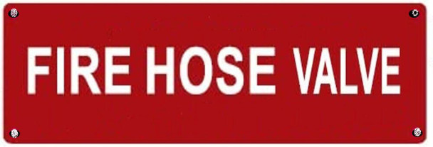 FIRE HOSE VALVE SIGN(4x12,RED,ALUMINUM) - HPDSIGNS.NYC