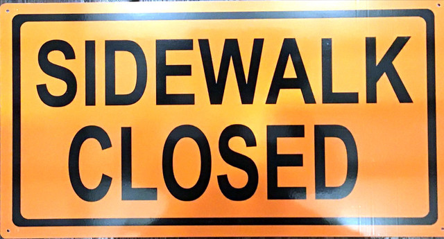Sidewalk Closed Sign