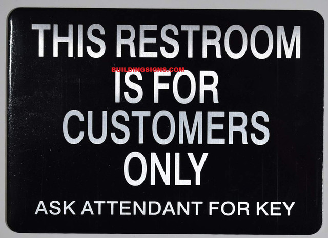 RESTROOM FOR CUSTOMER ONLY Sign
