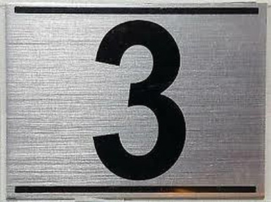 APARTMENT NUMBER THREE (3) SIGN