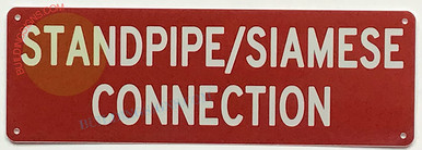 Standpipe/Siamese Connection Sign (RED, Reflective, Aluminum, Size 4X12 ...