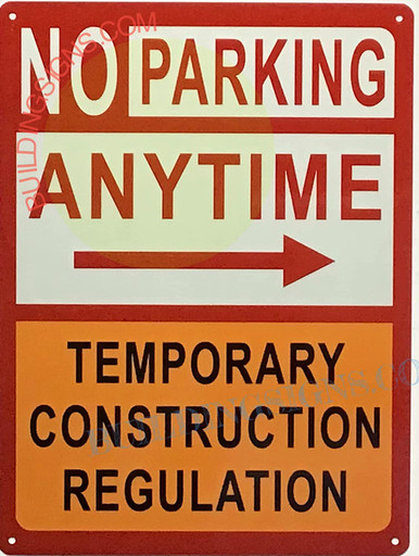 NO Parking Anytime Temporary Construction Sign - Right Arrow ...