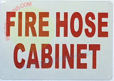 FIRE HOSE CABINET SIGN (REFLECTIVE, ALUMINIUM, WHITE BACKROUND, 7X10 ...
