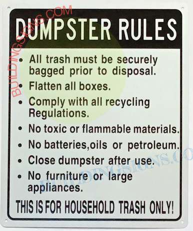 DUMPSTER RULES,HOUSEHOLD TRASH ONLY SIGN