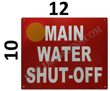 MAIN WATER SHUT OFF SIGN (10X12,RED,ALUMINUM) - HPDSIGNS.NYC