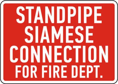STANDPIPE SIAMESE CONNECTION FOR FIRE DEPARTMENT SIGN (10X12,RED ...