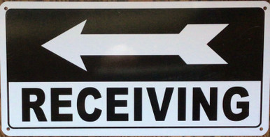RECEIVING (LEFT ARROW) SIGNS (6X12 BLACK BACKGROUND,ALUMINUM ...
