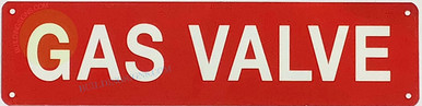 GAS VALVE SIGN, Fire Safety Sign (Red, Reflective, ALUMINUM-RUST FREE ...