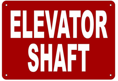 ELEVATOR SHAFT SIGN (Aluminium Reflective Signs, RED )