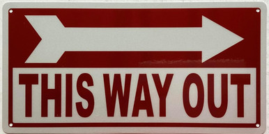 This Way Out Sign -RIGHT Arrow FIRE DEPARTMENT SIGN (REFLECTIVE, Red ...