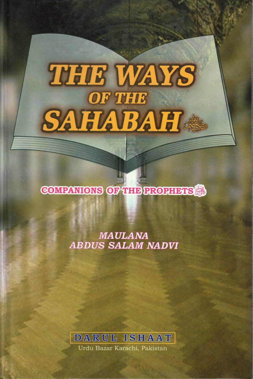 The Ways of the Sahabah