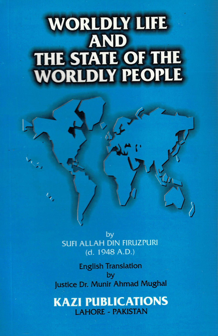 Worldly Life and the State of the Wordly People