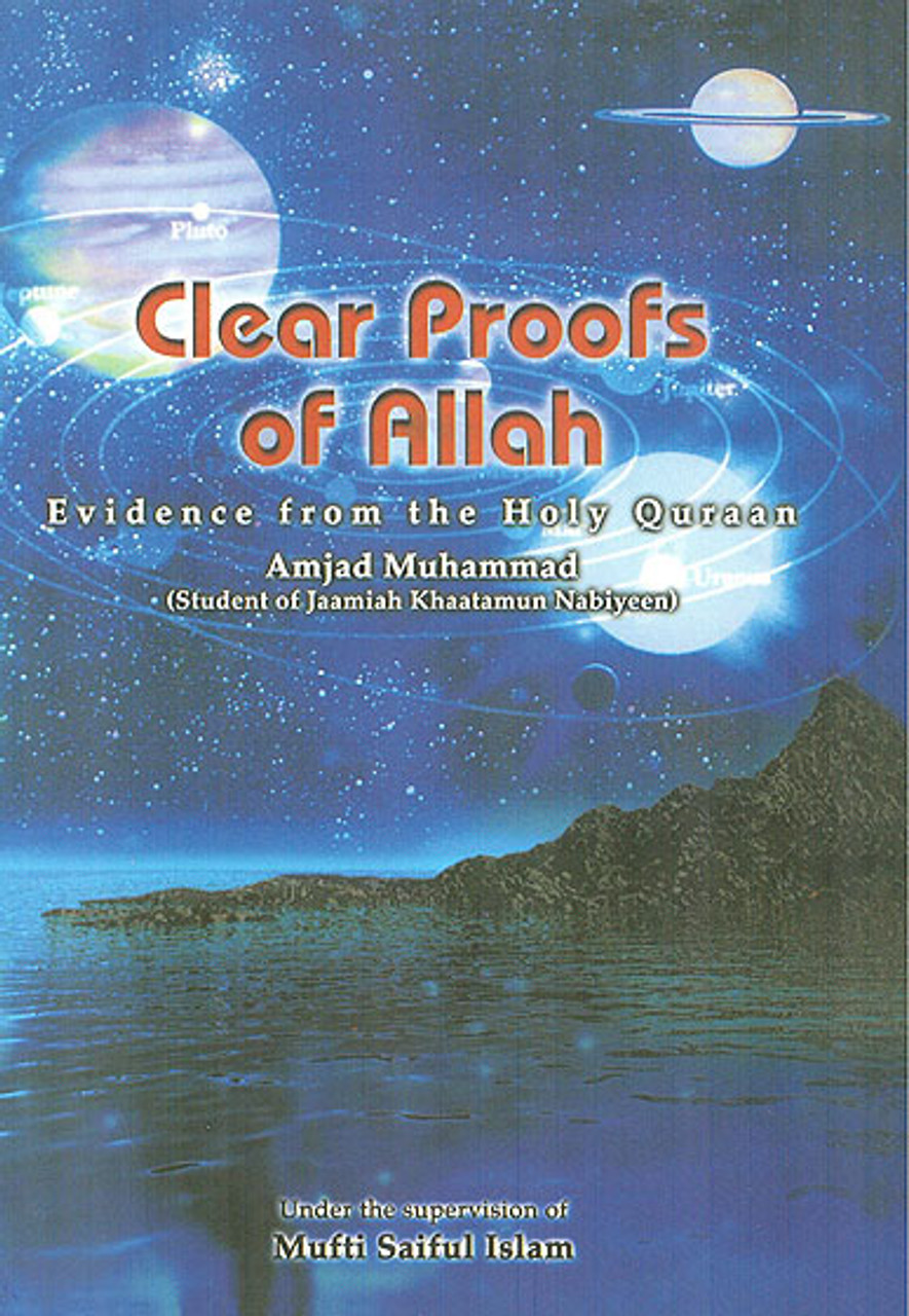 Clear Proofs of Allah Clear Proofs of Allah