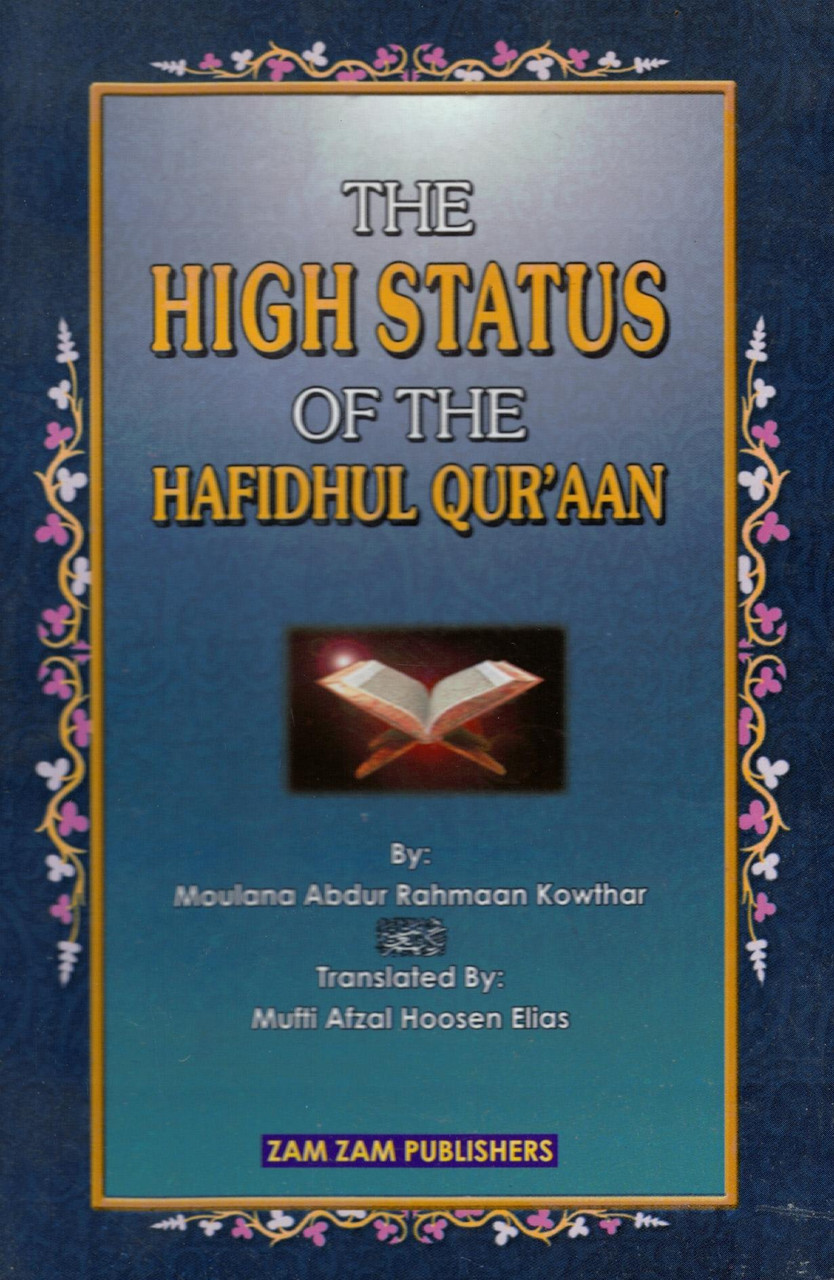 The High Status of the Hafidhul Qur'aan