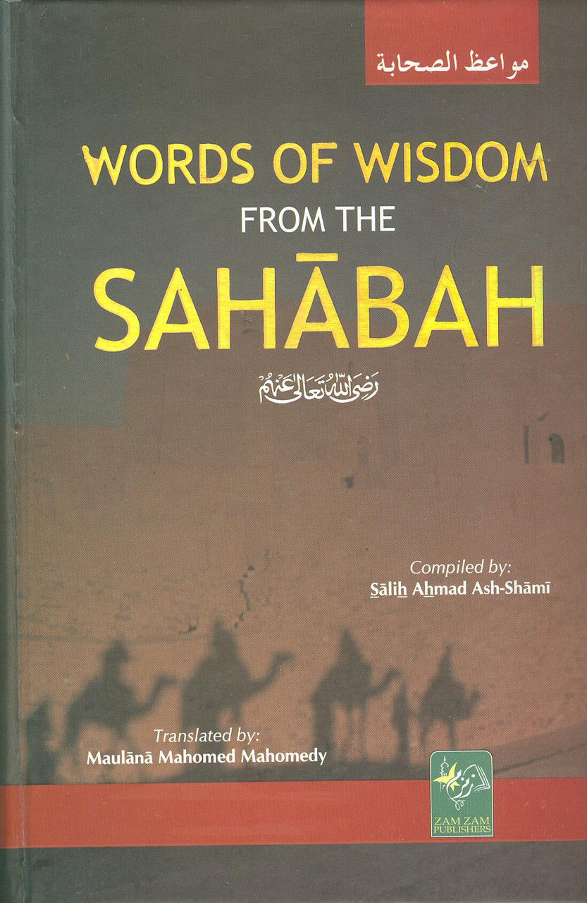 Words of Wisdom from the Sahabah