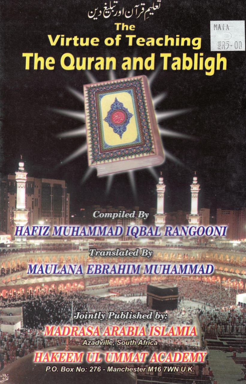 The Virtue of Teaching The Quran and Tabligh