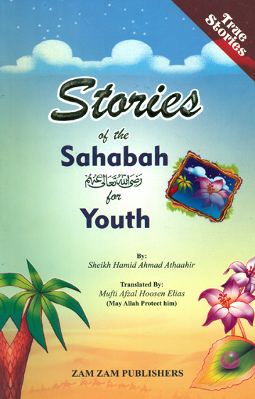 Stories of the Sahabah (RA) for Youth