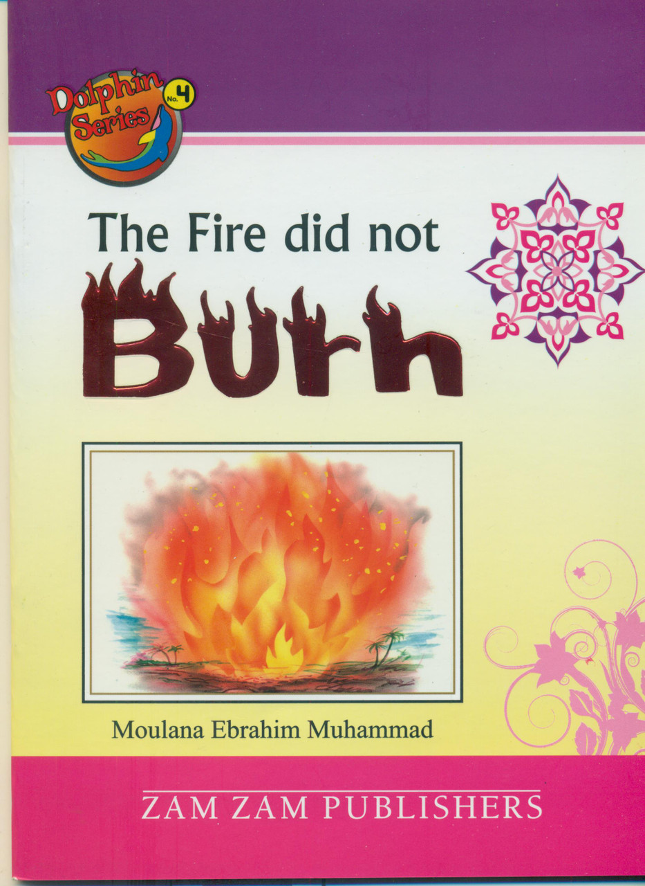 The Fire did not Burn