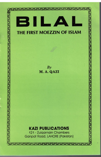 Bilal The First Moezzin of Islam