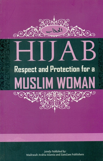 Hijab (Respect And Protection For A Muslim Women)