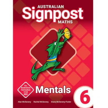 Australian Signpost Maths Mentals 6 (AC 9.0), 4th edition - PrimeWork