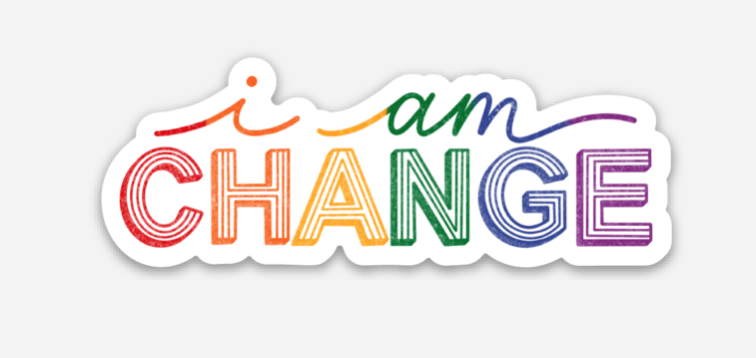 I am Change Positive Stickers | Pride Socks
